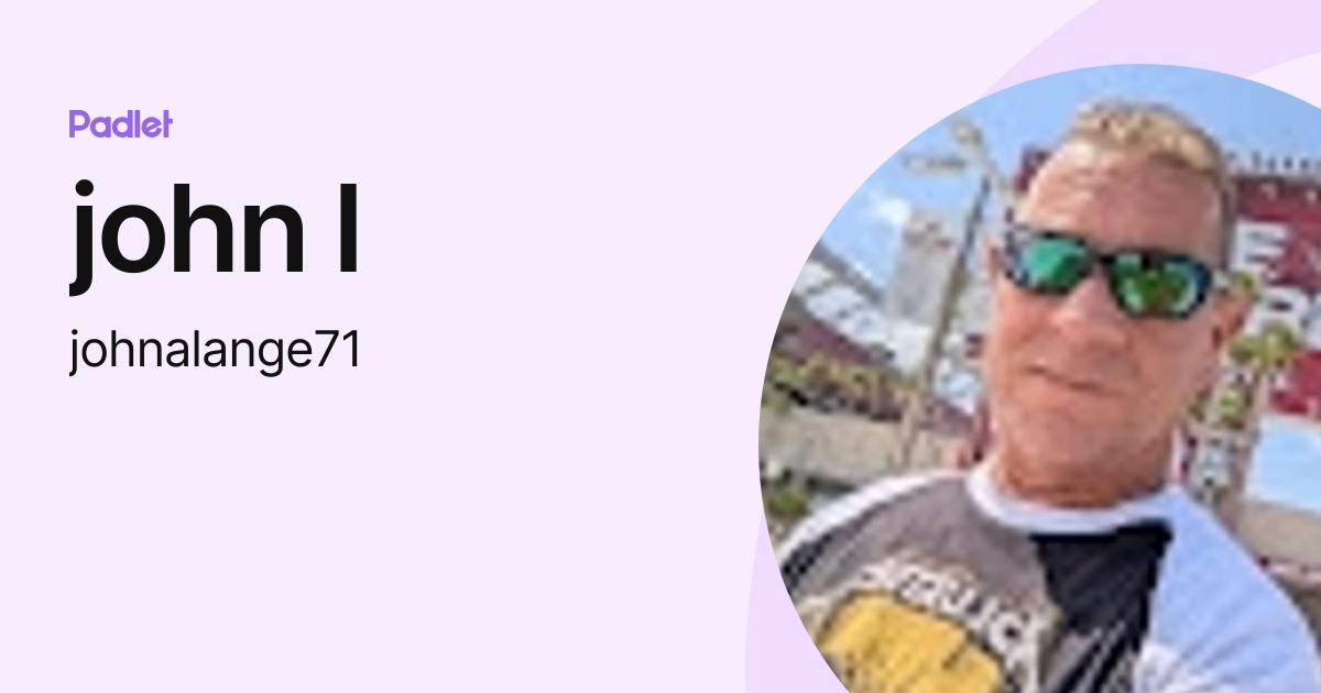 john l (johnalange71) profile | Padlet