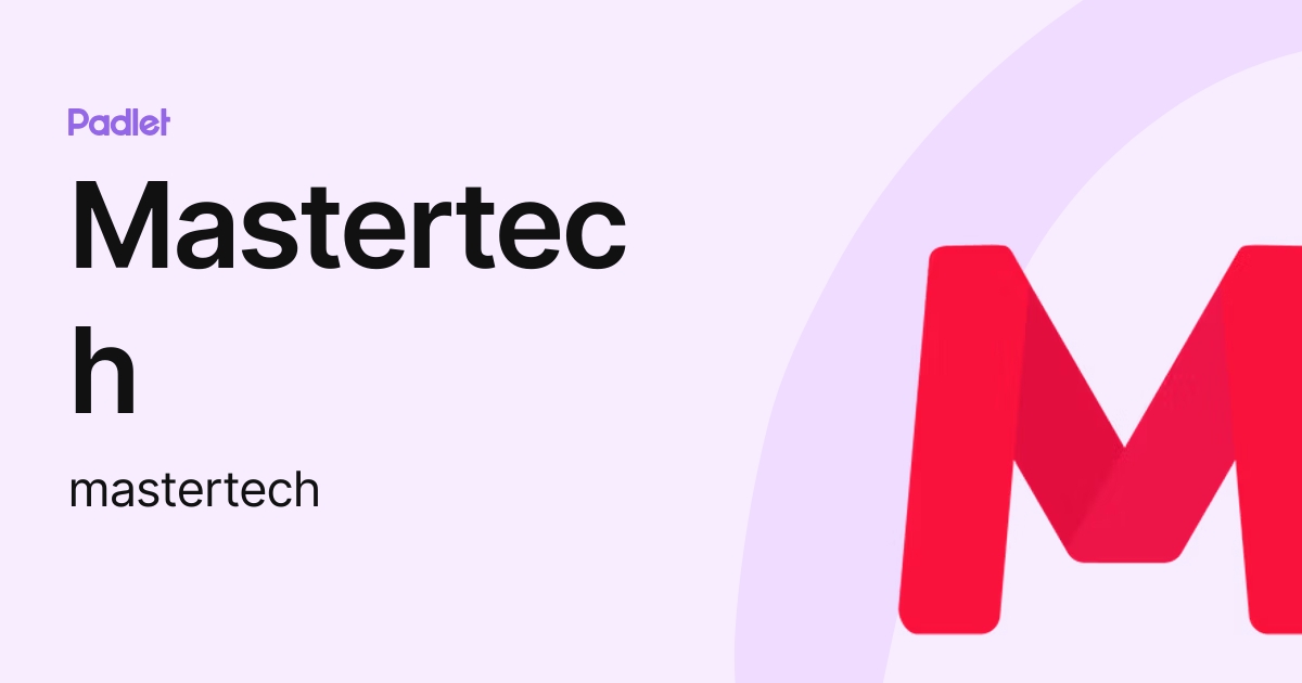 Mastertech (mastertech) profile | Padlet