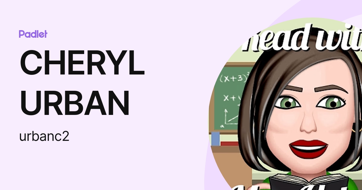 CHERYL URBAN (urbanc2) profile | Padlet