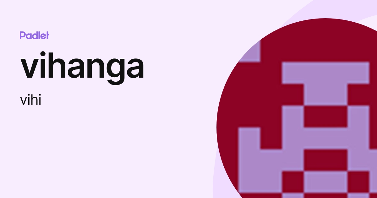 vihanga (vihi) profile | Padlet