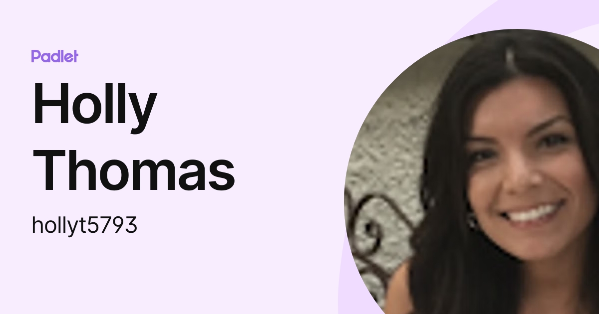 Holly Thomas (hollyt5793) profile | Padlet