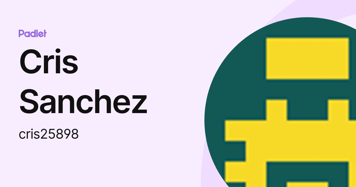 Cris Sanchez (cris25898) perfil | Padlet