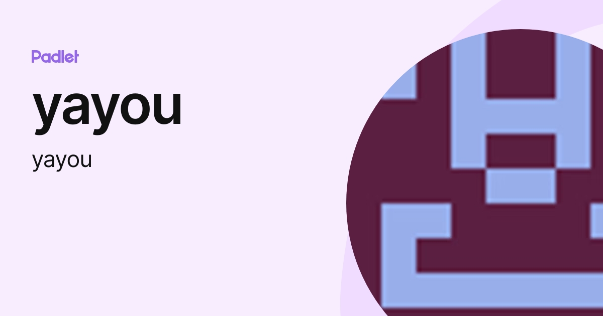 yayou (yayou) profile | Padlet