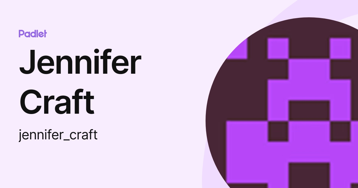 Jennifer Craft (jennifer_craft) profile | Padlet