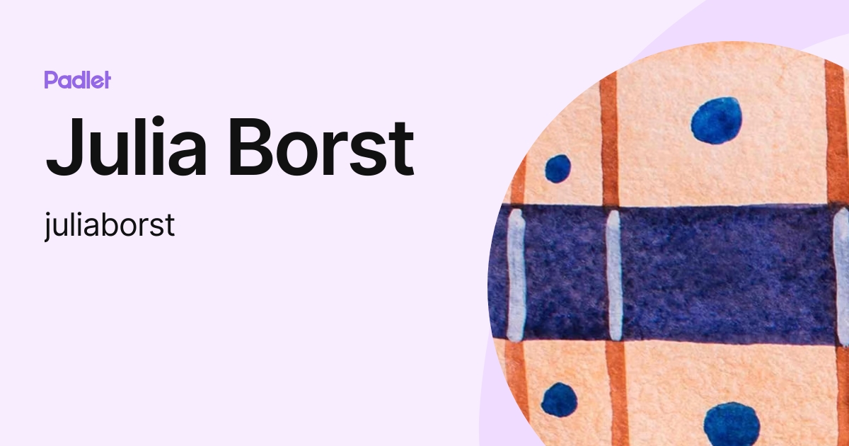 Julia Borst (juliaborst) profile | Padlet