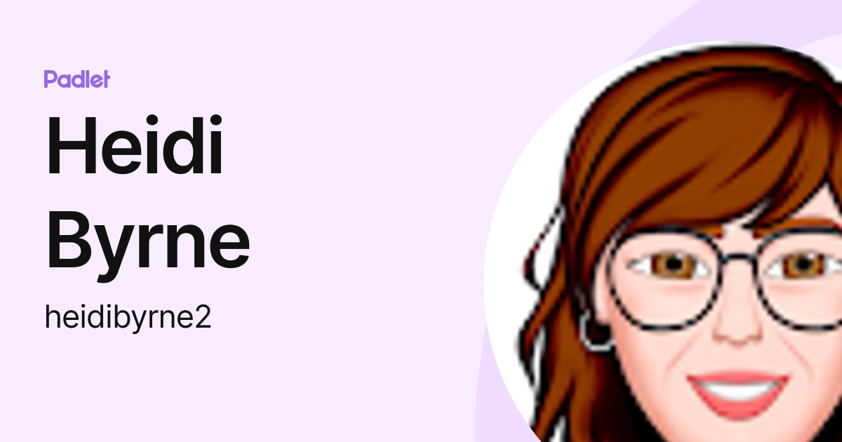 Heidi Byrne (heidibyrne) profile | Padlet