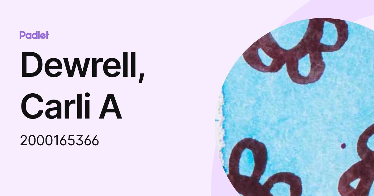 Dewrell, Carli A (2000165366) profile | Padlet