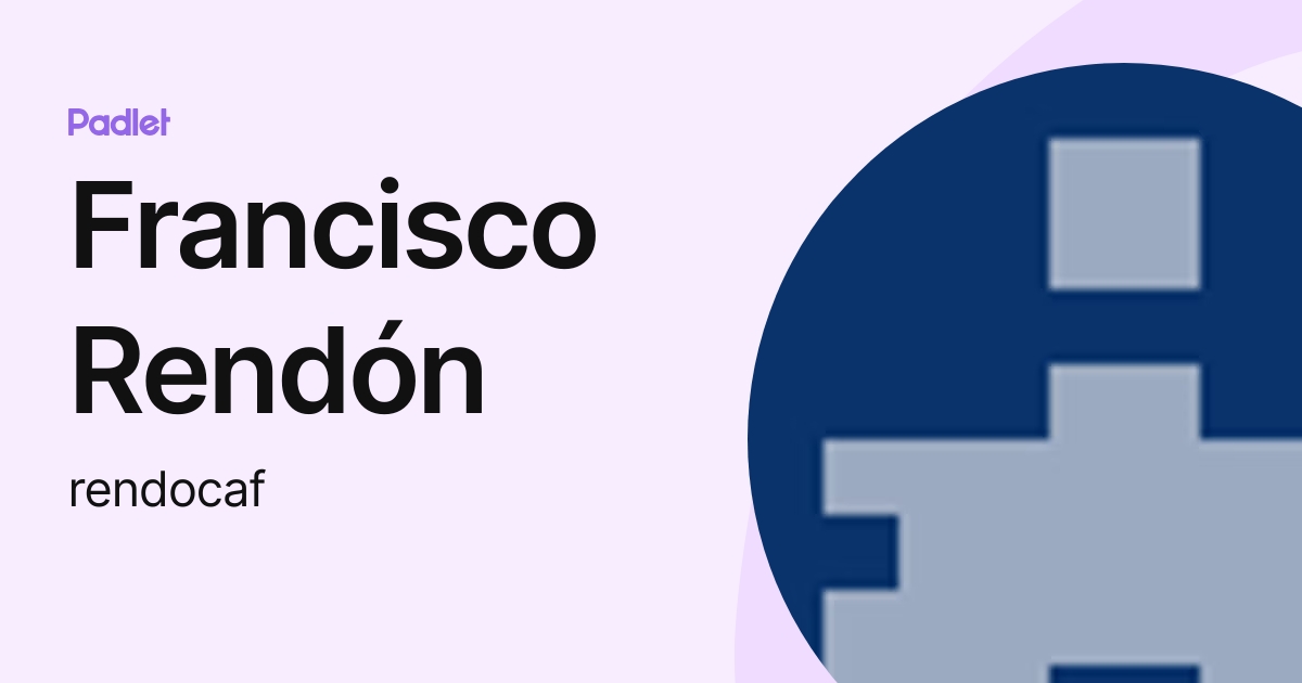 Francisco Rendón (rendocaf) profile | Padlet