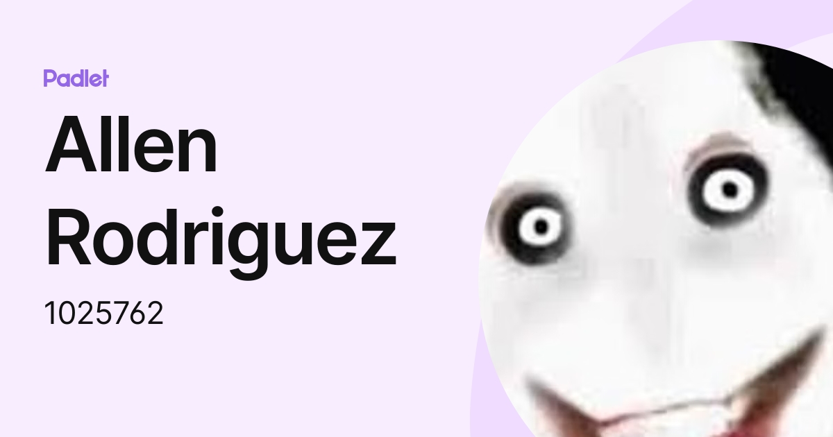 Allen Rodriguez (1025762) profile | Padlet