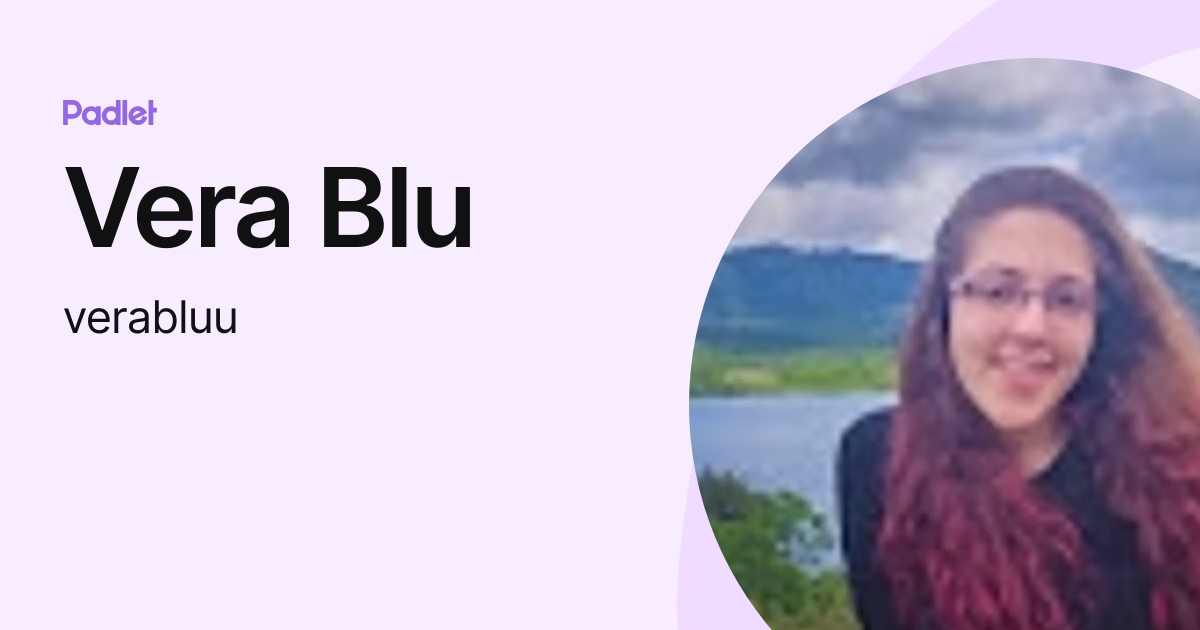 Vera Blu (verabluu) profile | Padlet