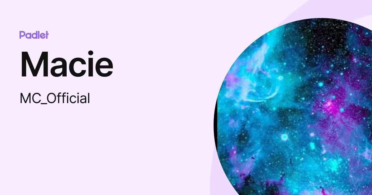 Macie (MC_Official) profile | Padlet