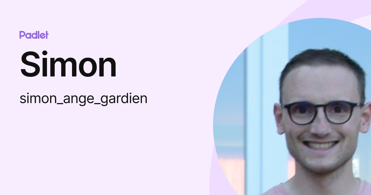 Profil de Simon (simon_ange_gardien) | Padlet