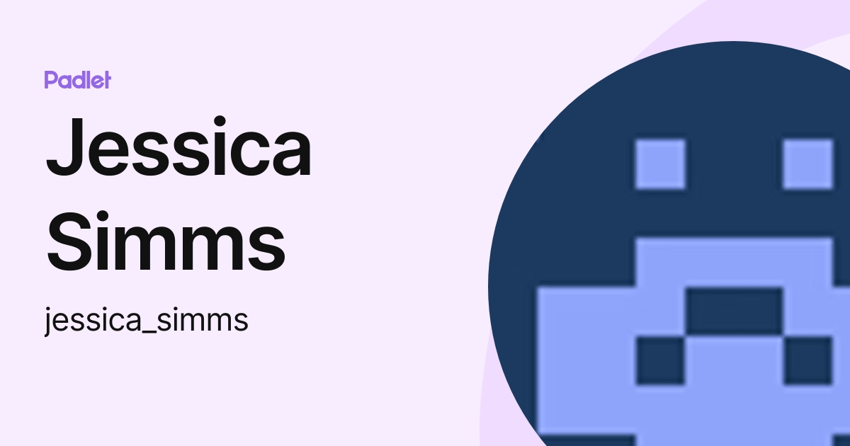 Jessica Simms (jessica_simms) profile | Padlet