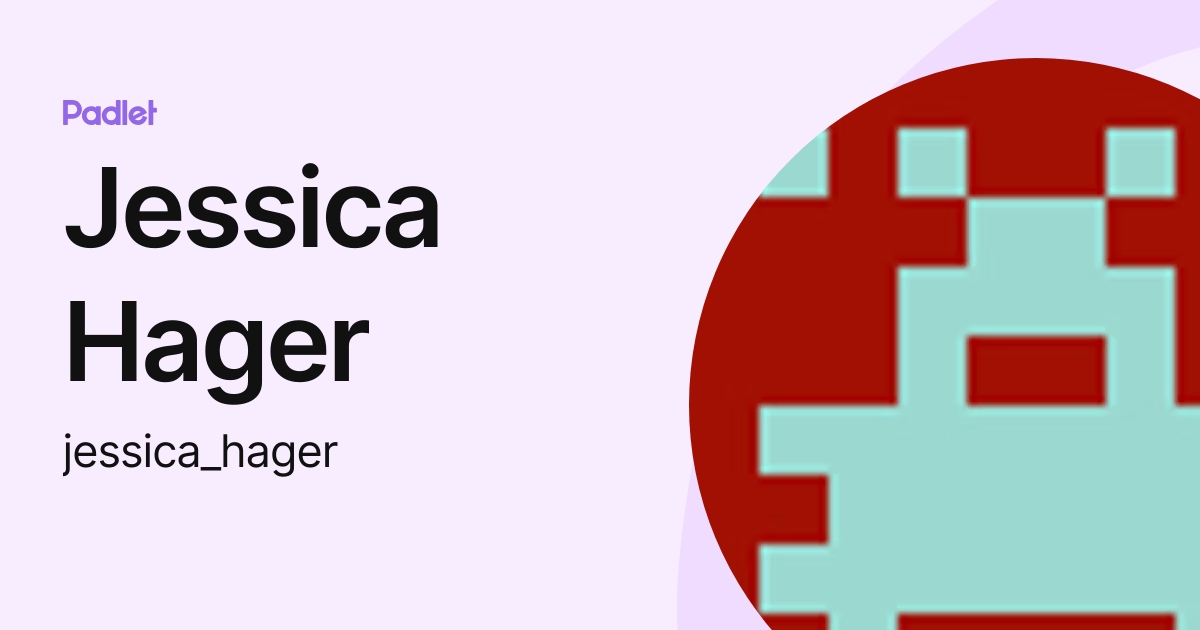 Jessica Hager (jessica_hager) profile | Padlet