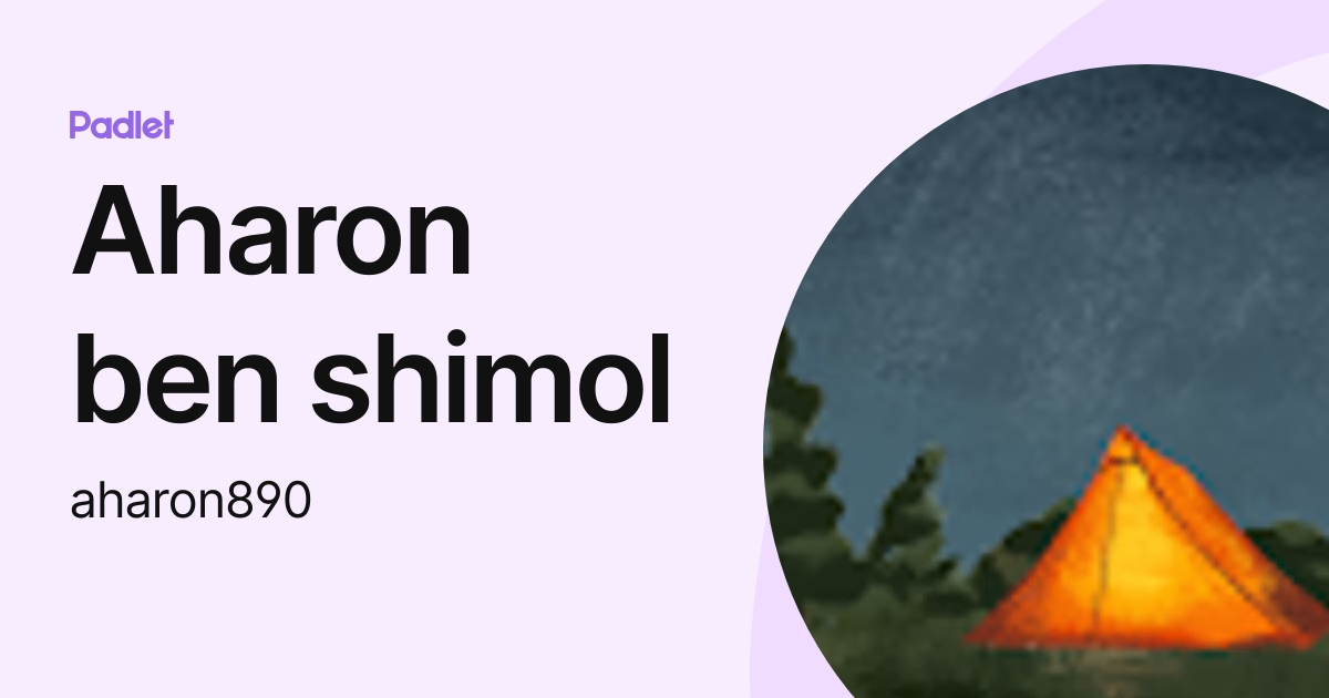 Aharon ben shimol (aharon890) profile | Padlet