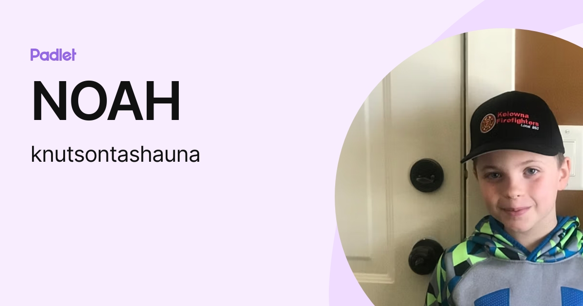 NOAH (knutsontashauna) profile | Padlet