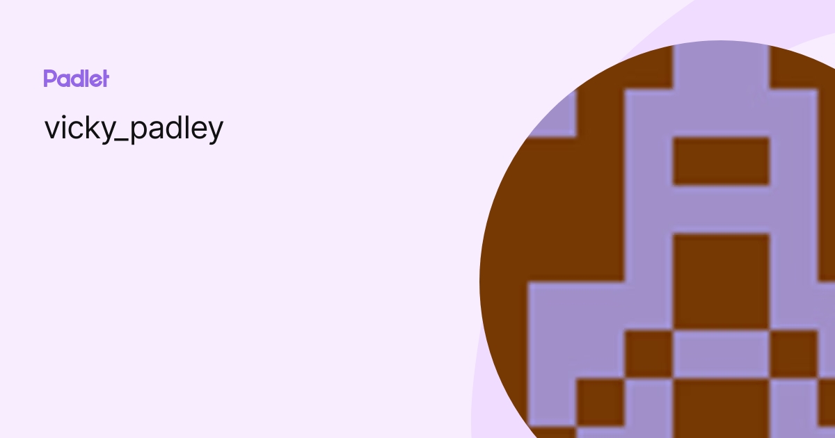 vicky_padley profile | Padlet