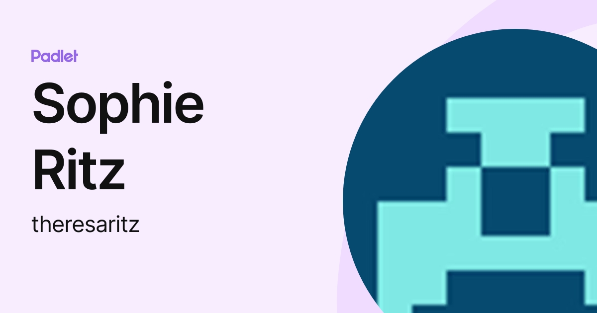 Sophie Ritz (theresaritz) profile | Padlet