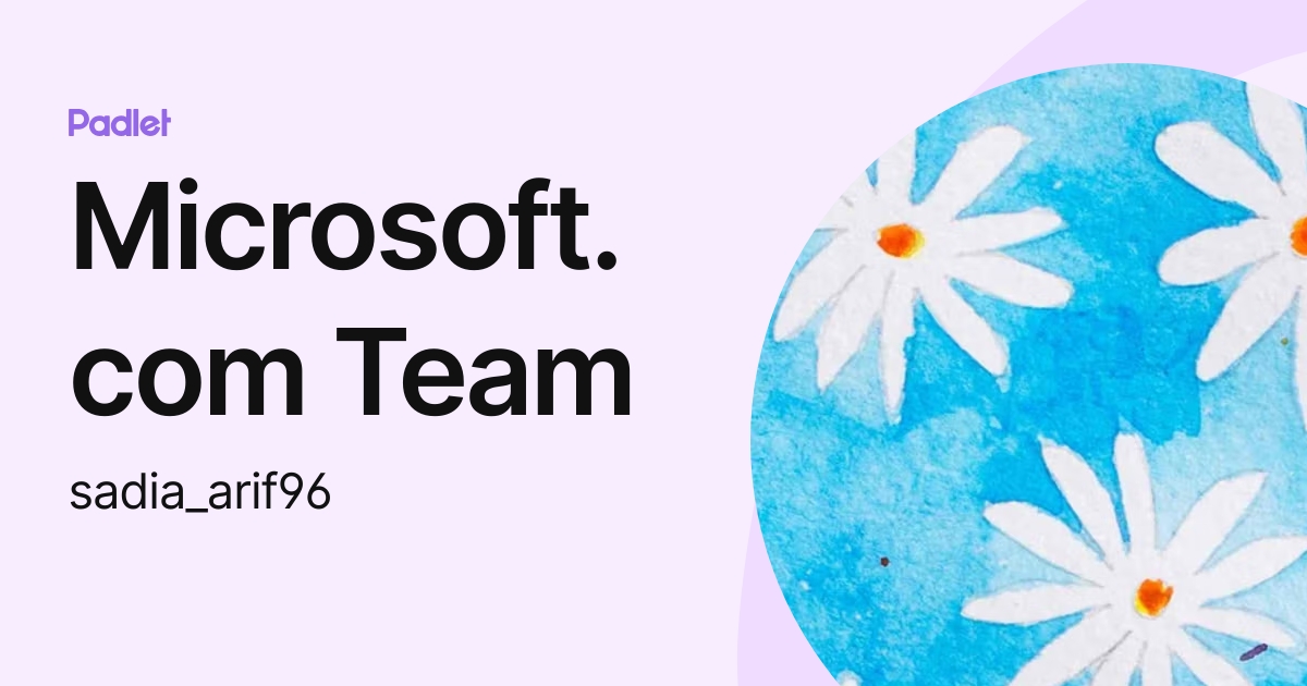 Microsoft.com Team (sadia_arif96) profile | Padlet