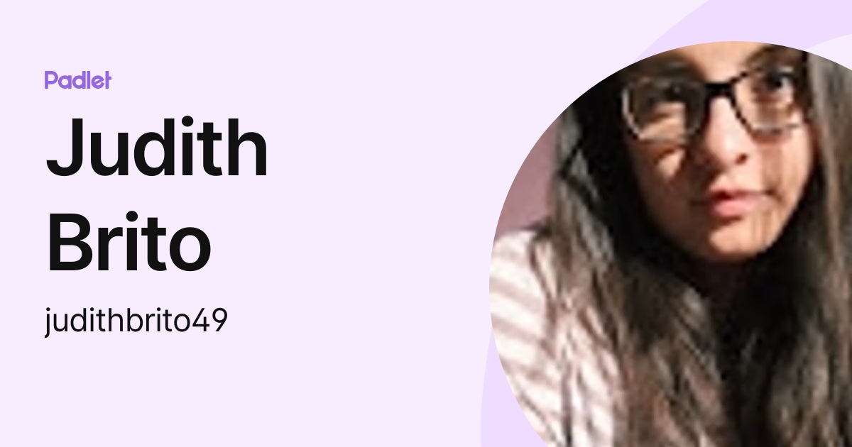 Judith Brito (judithbrito49) profile | Padlet