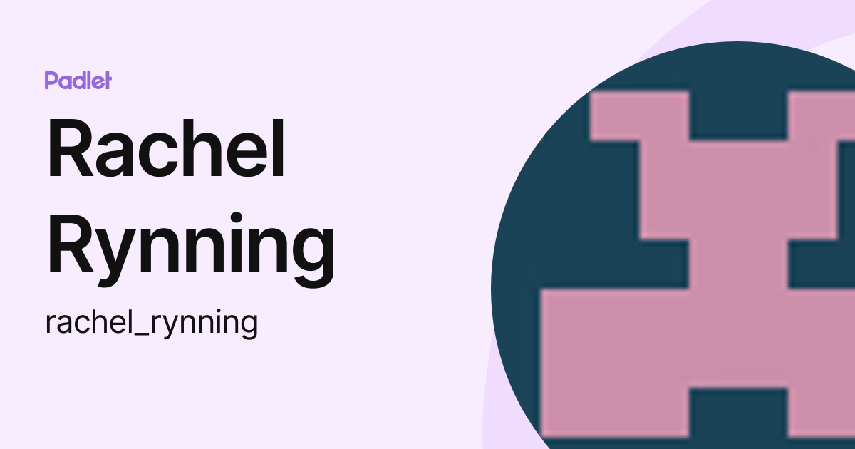 Rachel Rynning (rachel_rynning) profile | Padlet