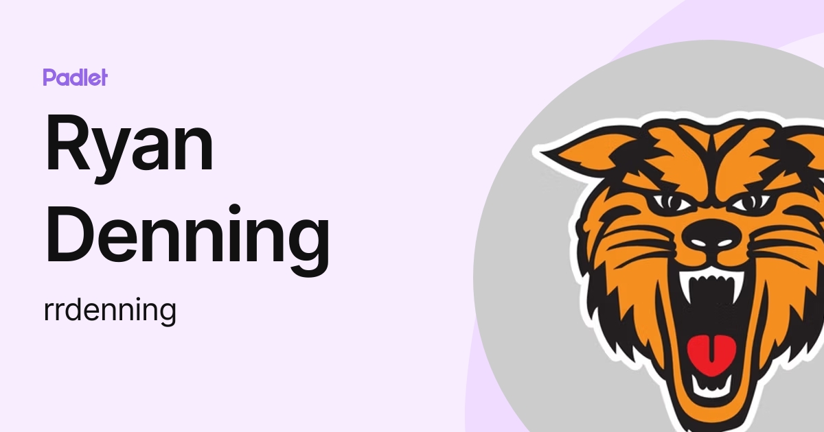 Ryan Denning (rrdenning) profile | Padlet