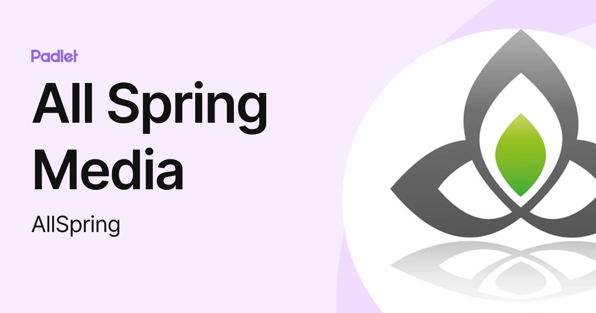 All Spring Media (AllSpring) profile | Padlet