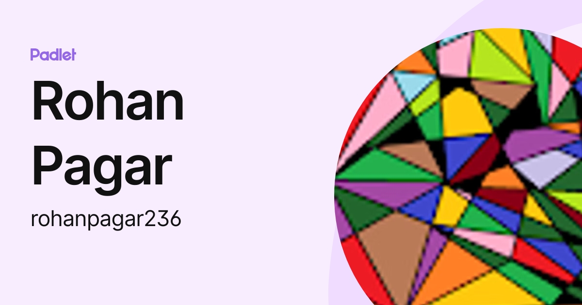Rohan Pagar (rohanpagar236) profile | Padlet