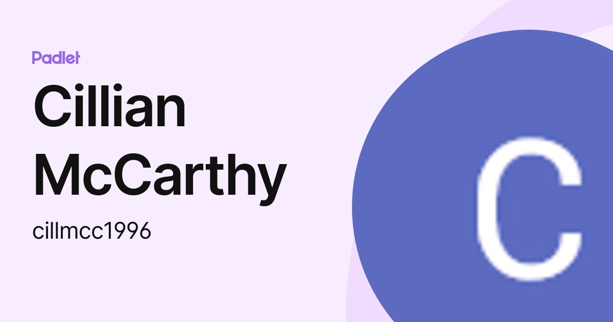 Cillian McCarthy (cillmcc1996) profile | Padlet