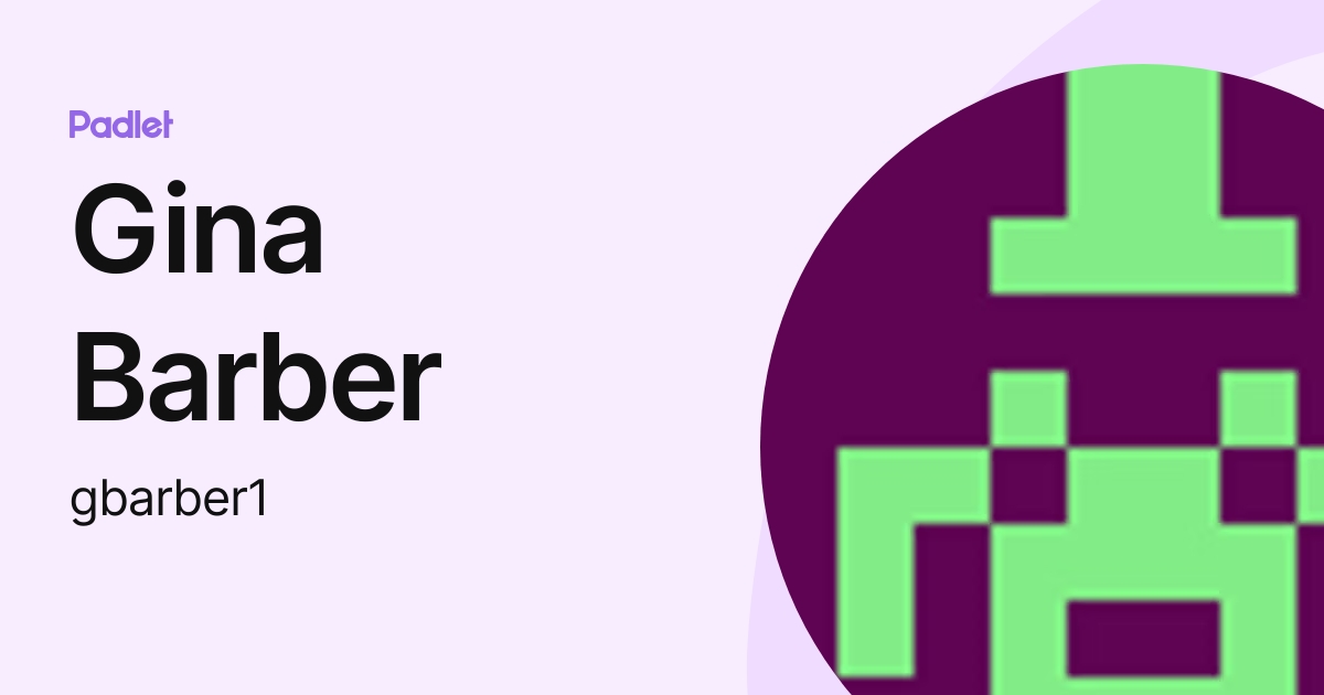 Gina Barber (gbarber1) profile | Padlet