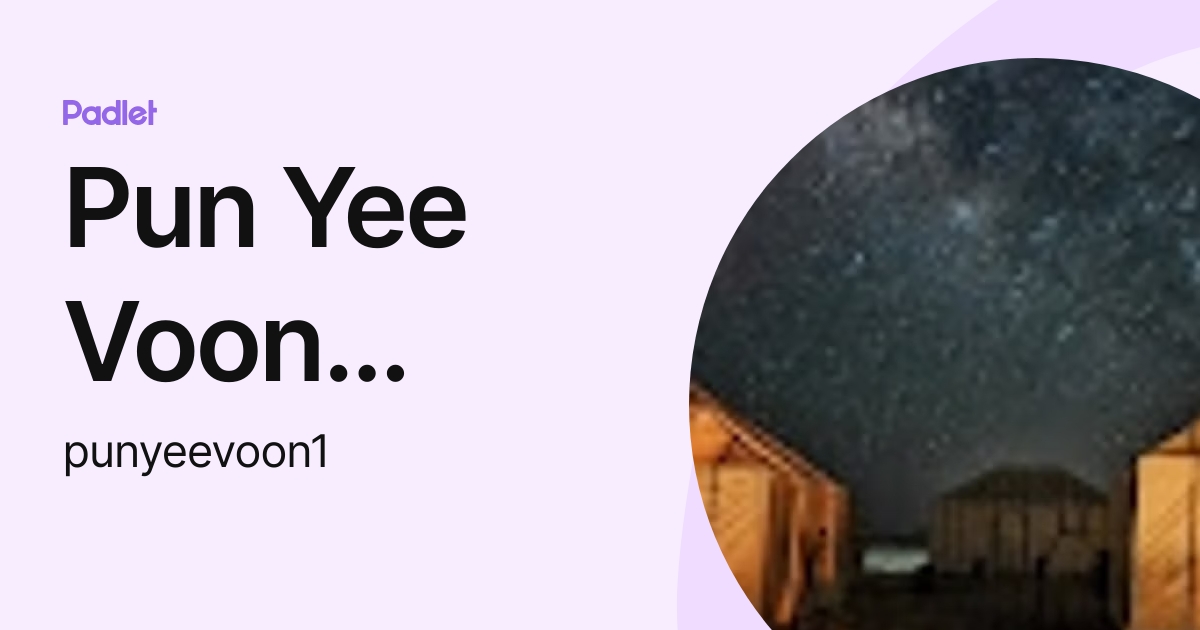 Pun Yee Voon MGPS (pun_yee_voon1) profile | Padlet