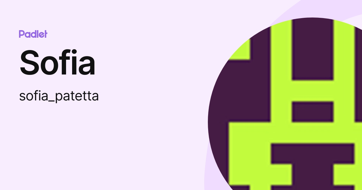 Sofia (sofia_patetta) profile | Padlet