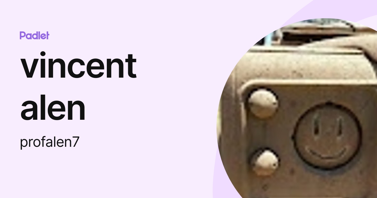 vincent alen (profalen7) profile | Padlet