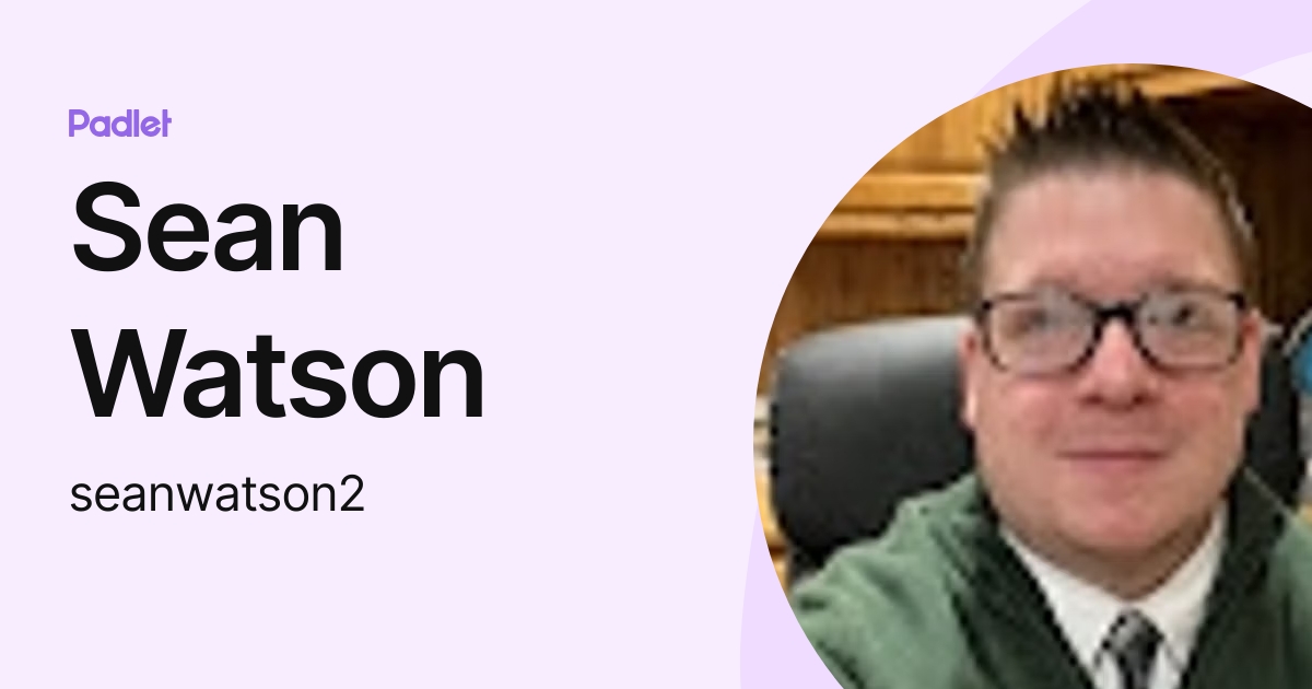 Sean Watson (seanwatson2) profile | Padlet