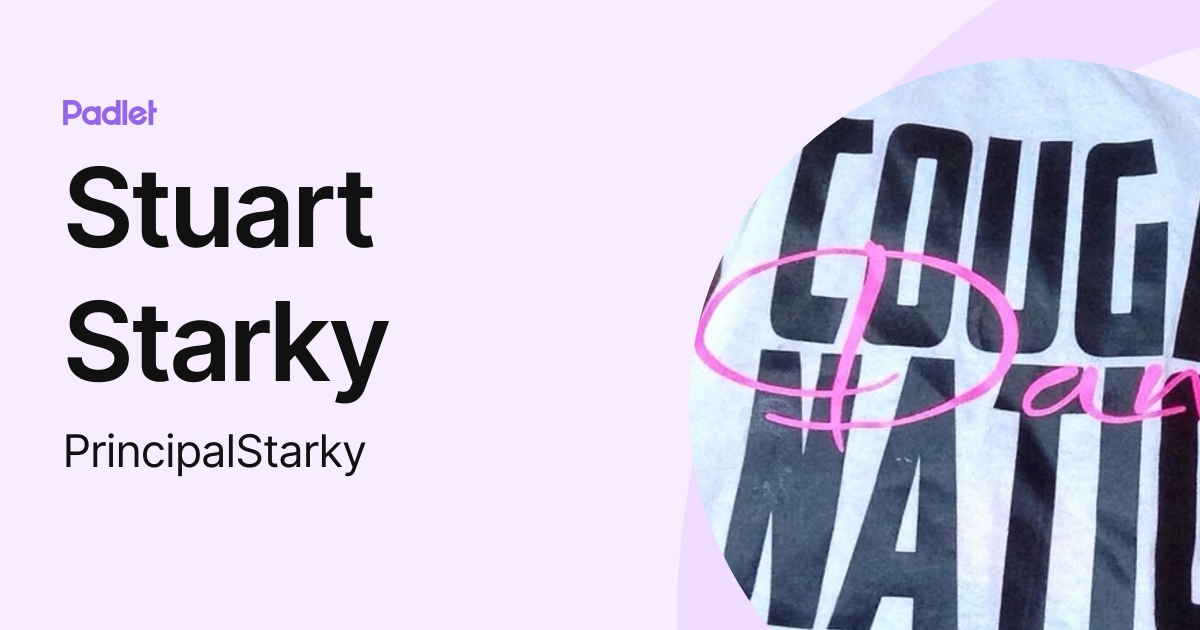 Stuart Starky (PrincipalStarky) profile | Padlet
