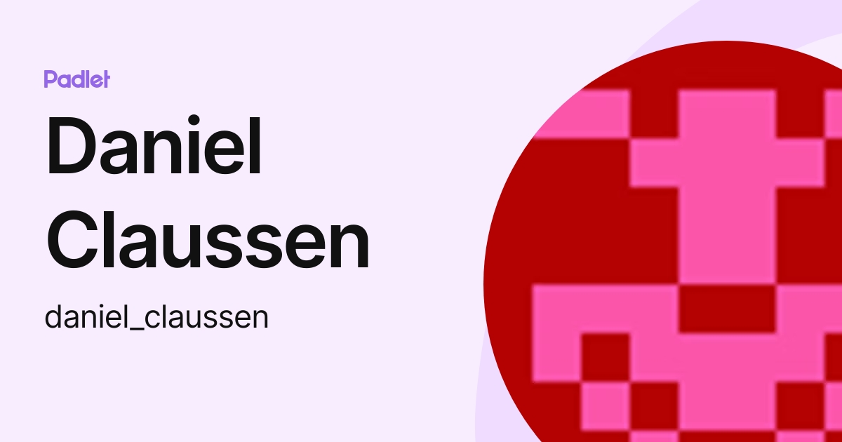 Daniel Claussen (daniel_claussen) profile | Padlet