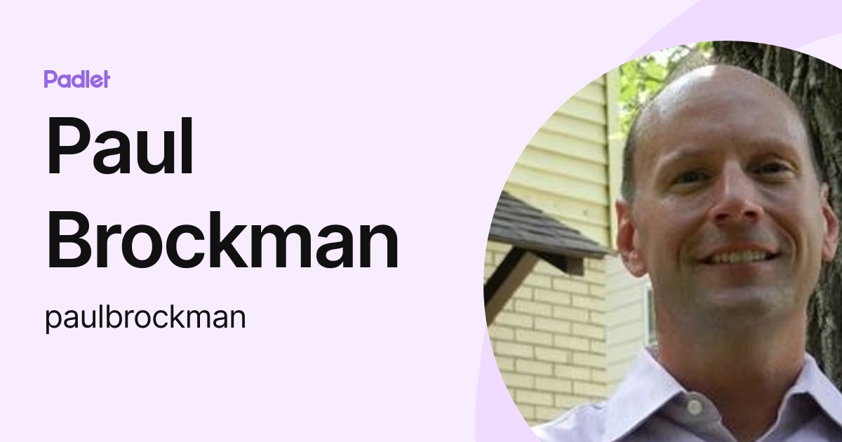 Paul Brockman (paulbrockman) profile | Padlet