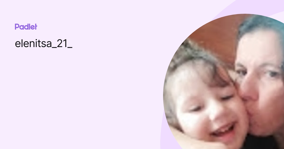 elenitsa_21_ profile | Padlet