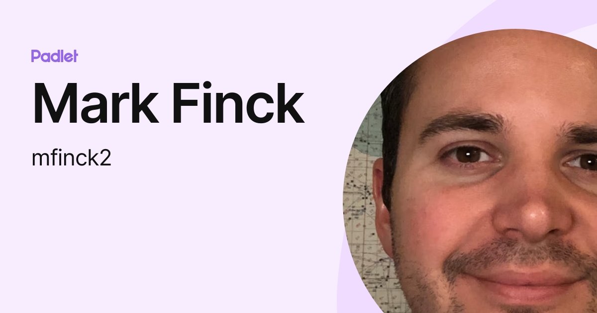 Mark Finck (mfinck2) profile | Padlet
