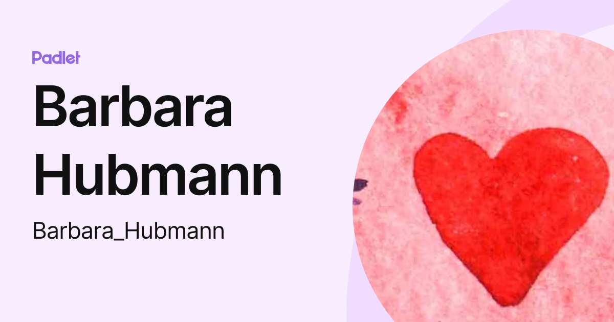 Barbara Hubmann (Barbara_Hubmann) profile | Padlet