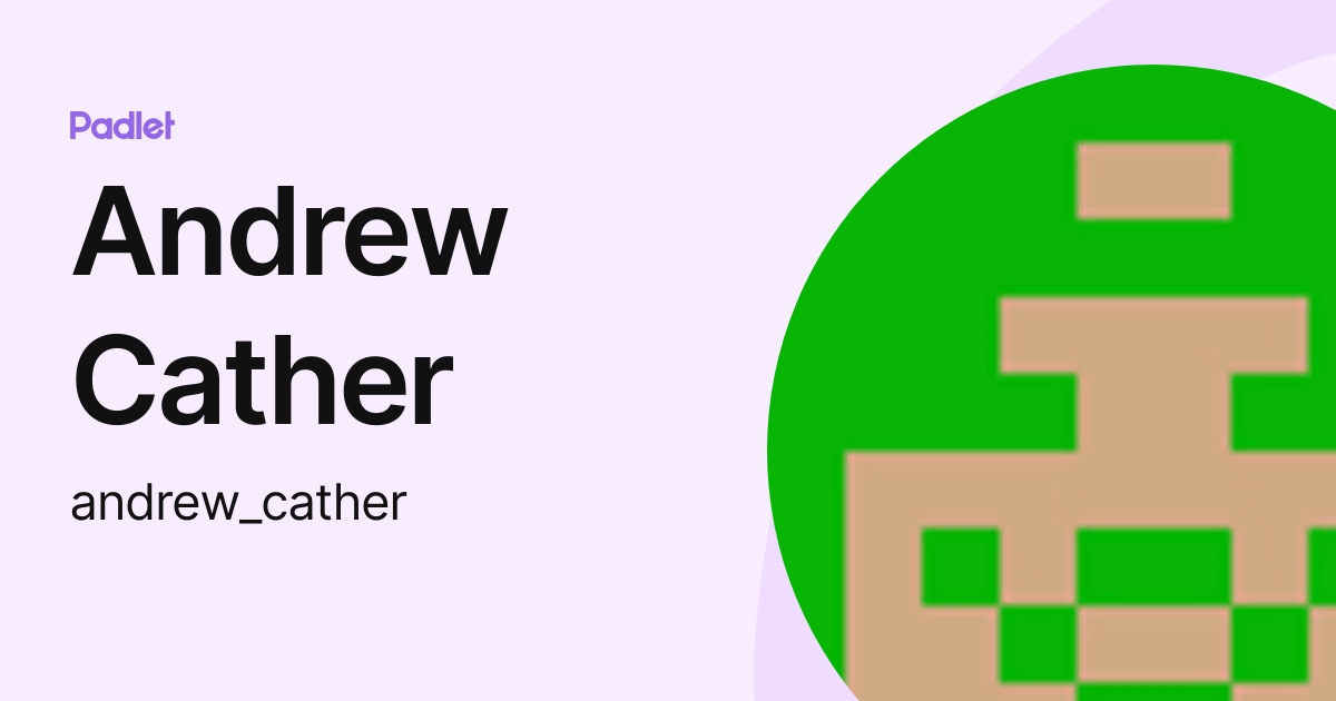Andrew Cather (andrew_cather) profile | Padlet