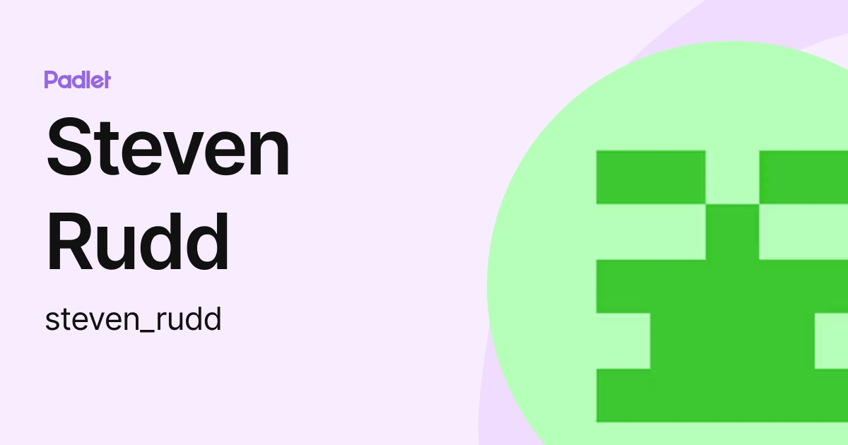 Steven Rudd (steven_rudd) profile | Padlet