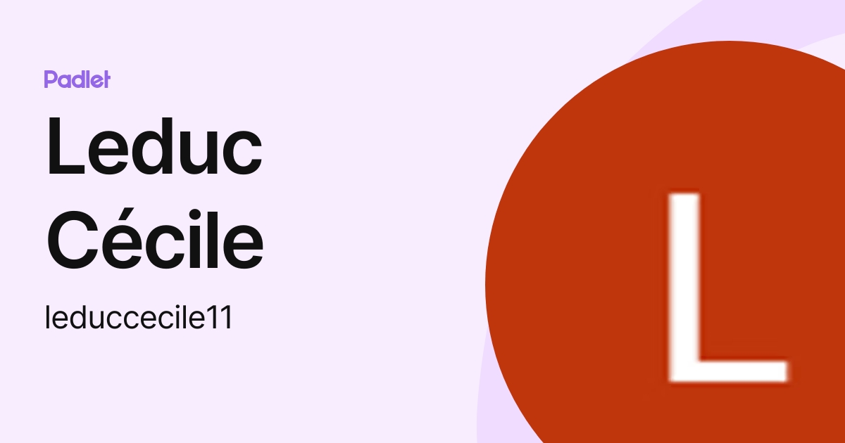 Leduc Cécile Leduccecile11 Profile Padlet