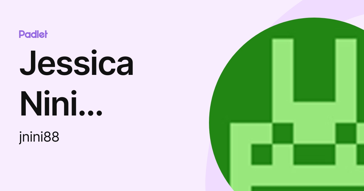 Jessica Nini Tuccillo (jnini88) profile | Padlet