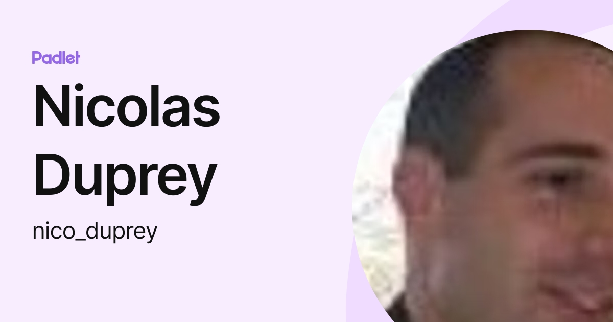 Nicolas Duprey (nico_duprey) profile | Padlet