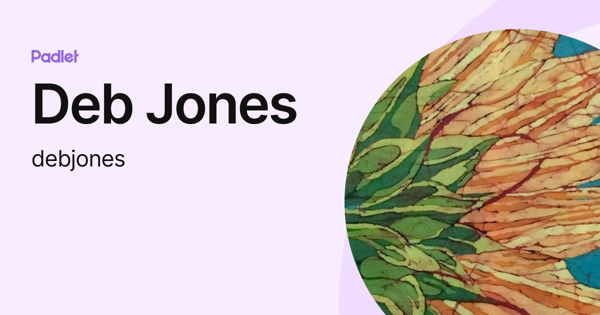 Deb Jones (debjones) profile | Padlet