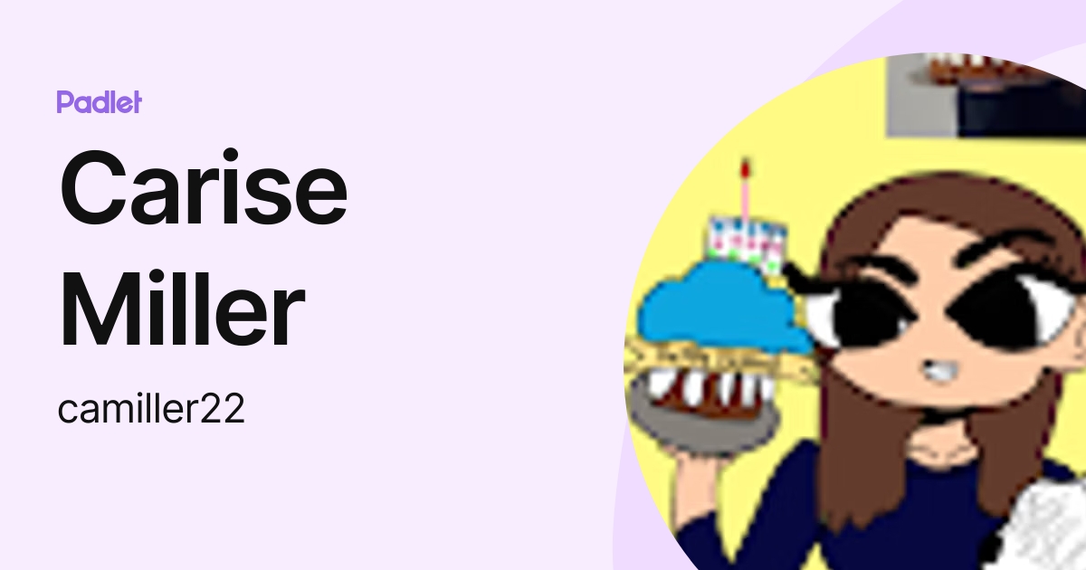 Carise Miller (camiller22) profile | Padlet