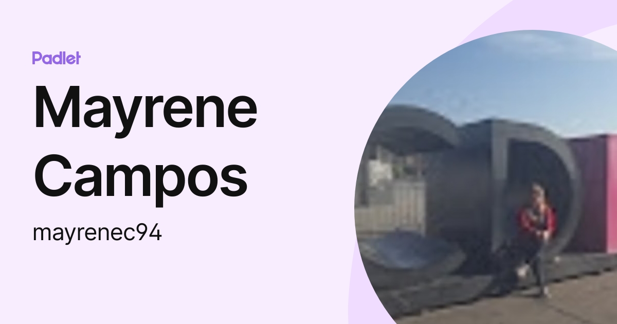 Mayrene Campos (mayrenec94) perfil | Padlet