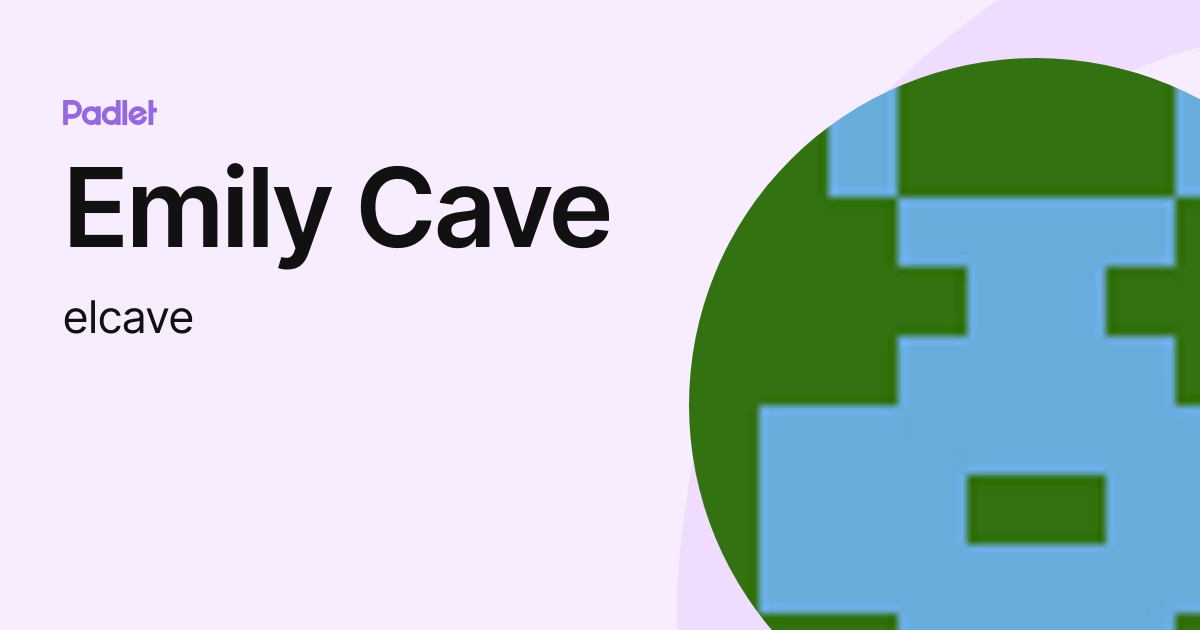 Emily Cave (elcave) profile | Padlet