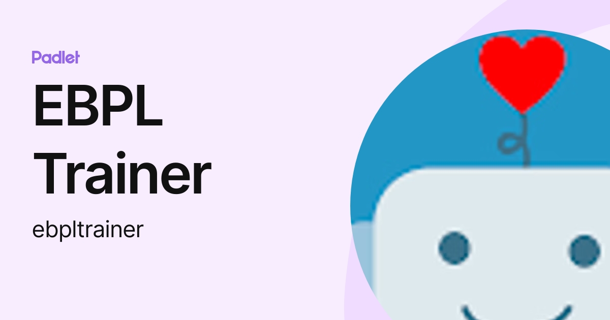 EBPL Trainer (ebpltrainer) profile | Padlet